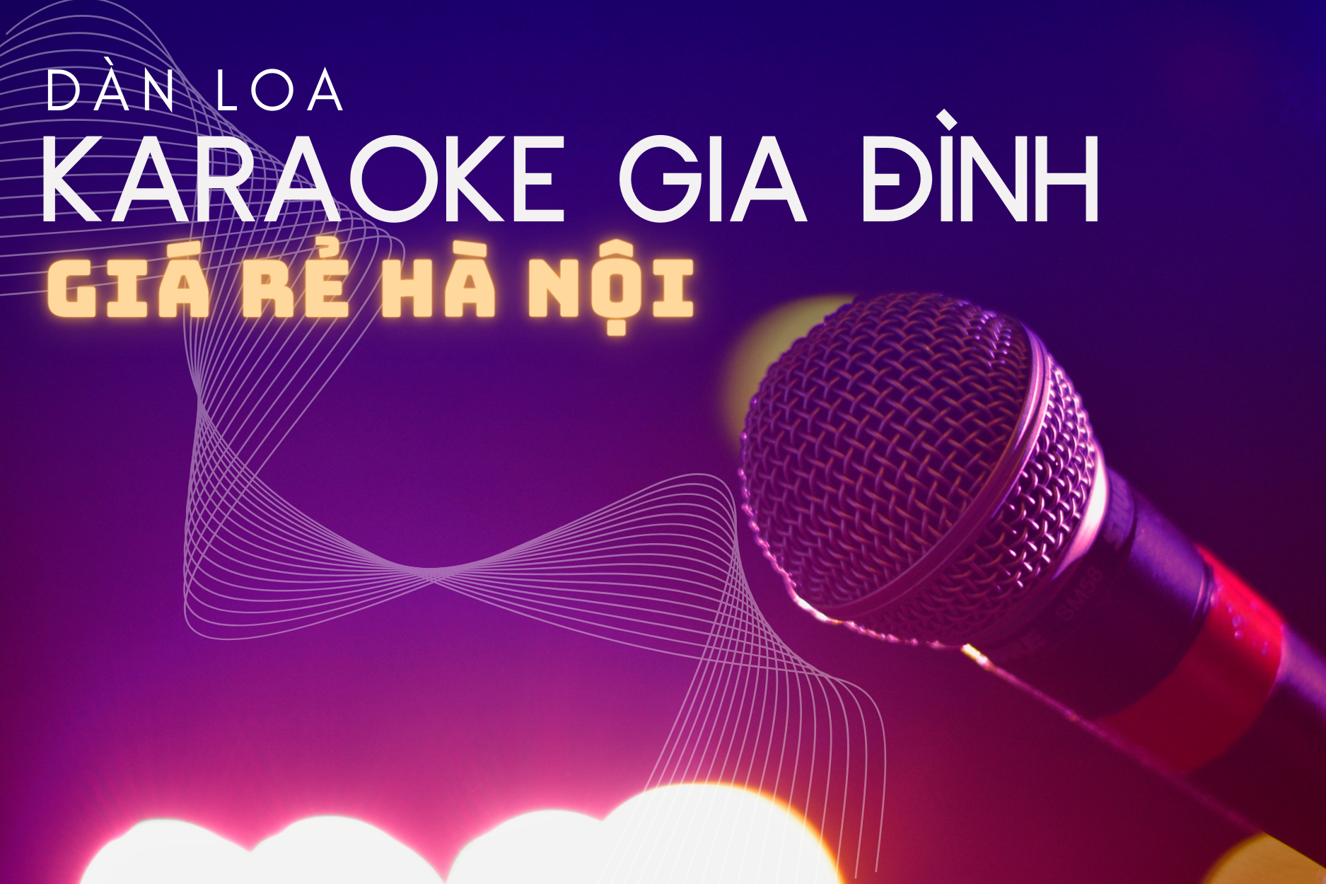 Dàn Loa karaoke gia đình giá rẻ tại Hà Nội